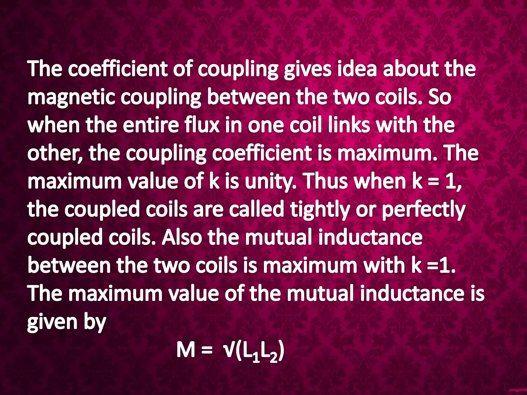self inductance , mutual inductance and coeffecient of coupling | PPTX