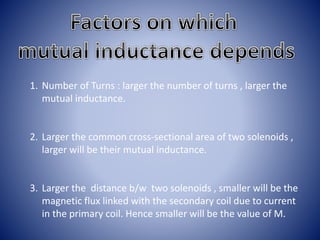 self inductance , mutual inductance and coeffecient of coupling | PPTX