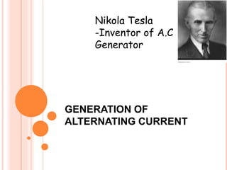 Generation of A.C. voltage | PPTX