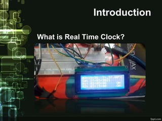 Arduino DS1307 real time Clock With Thermometer | PPT | Computing ...
