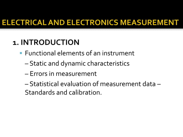 ELECTRICAL AND ELECTRONICS MEASUREMENT | PPT | Physics | Science