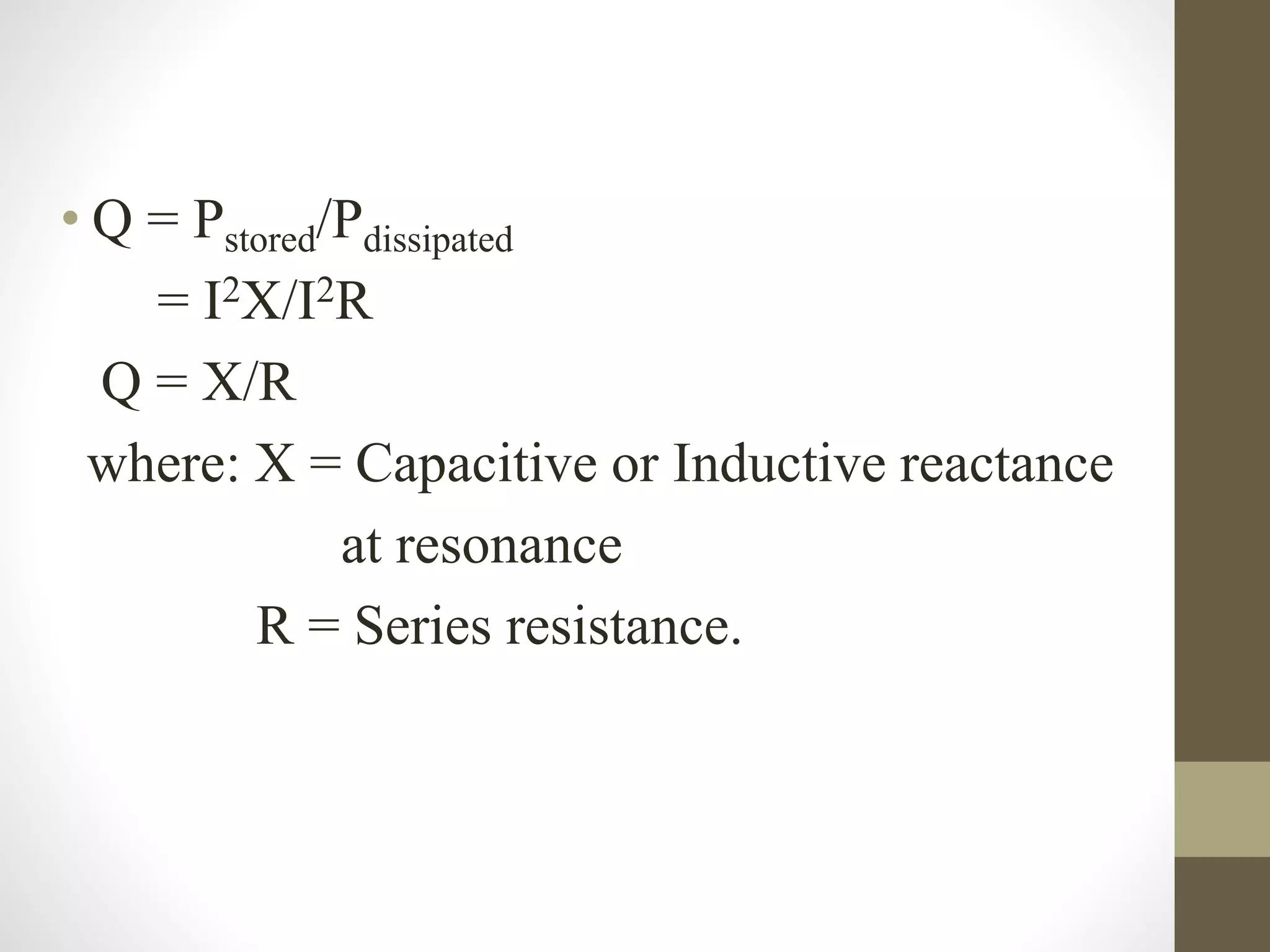 Q-Factor In Series and Parallel AC Circuits | PPTX
