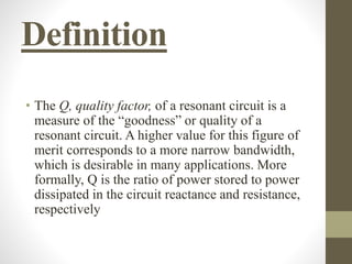 Q-Factor In Series and Parallel AC Circuits | PPTX