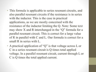 Q-Factor In Series and Parallel AC Circuits | PPTX