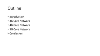 Evolution of Core Networks | PPT