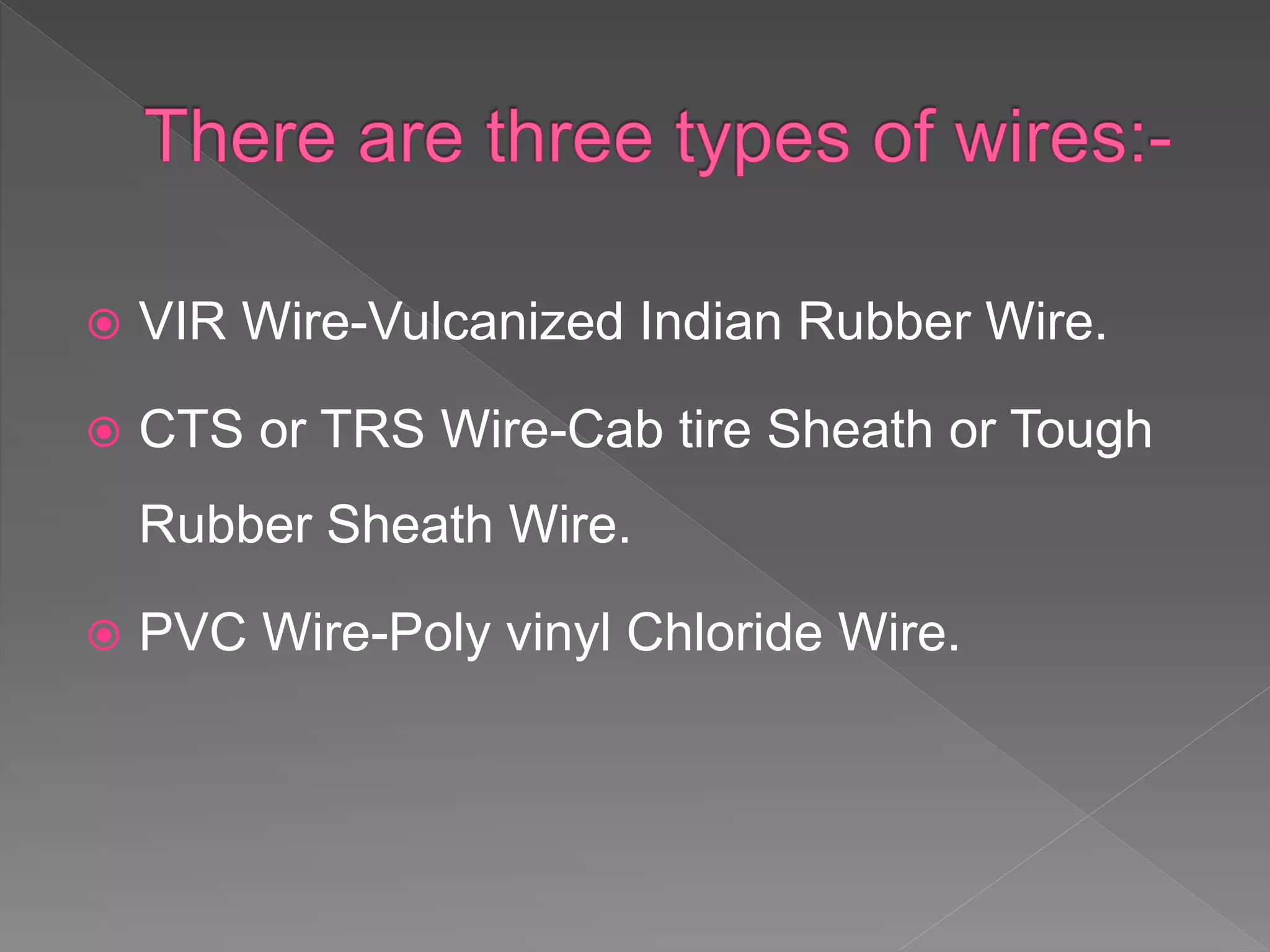 Electrical Wiring:Types of wires and Cables and the circuit control on ...