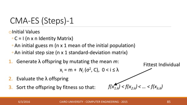 Covariance Matrix Adaptation Evolution Strategy Cma Es
