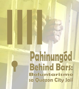 Pahinungod Behind Bars | PDF