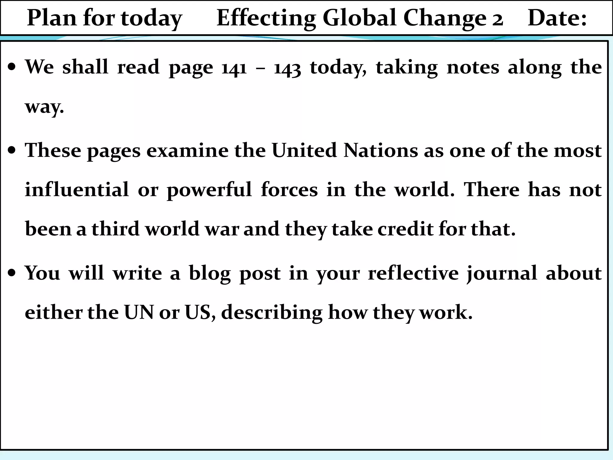 Effecting global change 2 | PPTX | Homework and Study | Education