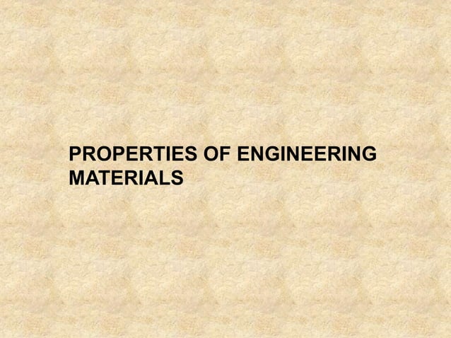 EEG215_properties of engineering materials.pptx