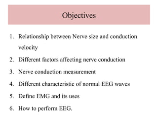 Practical: EEG and EMG nerve conduction. | PPTX