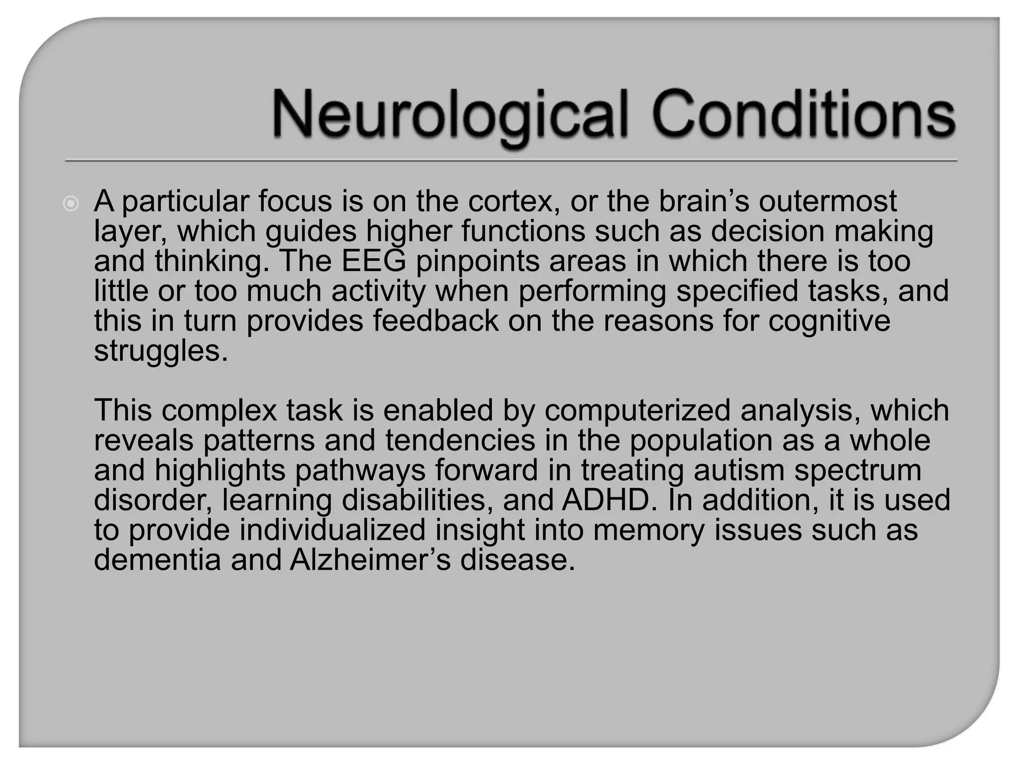 EEG Approaches to Understanding Neurological Conditions | PPT