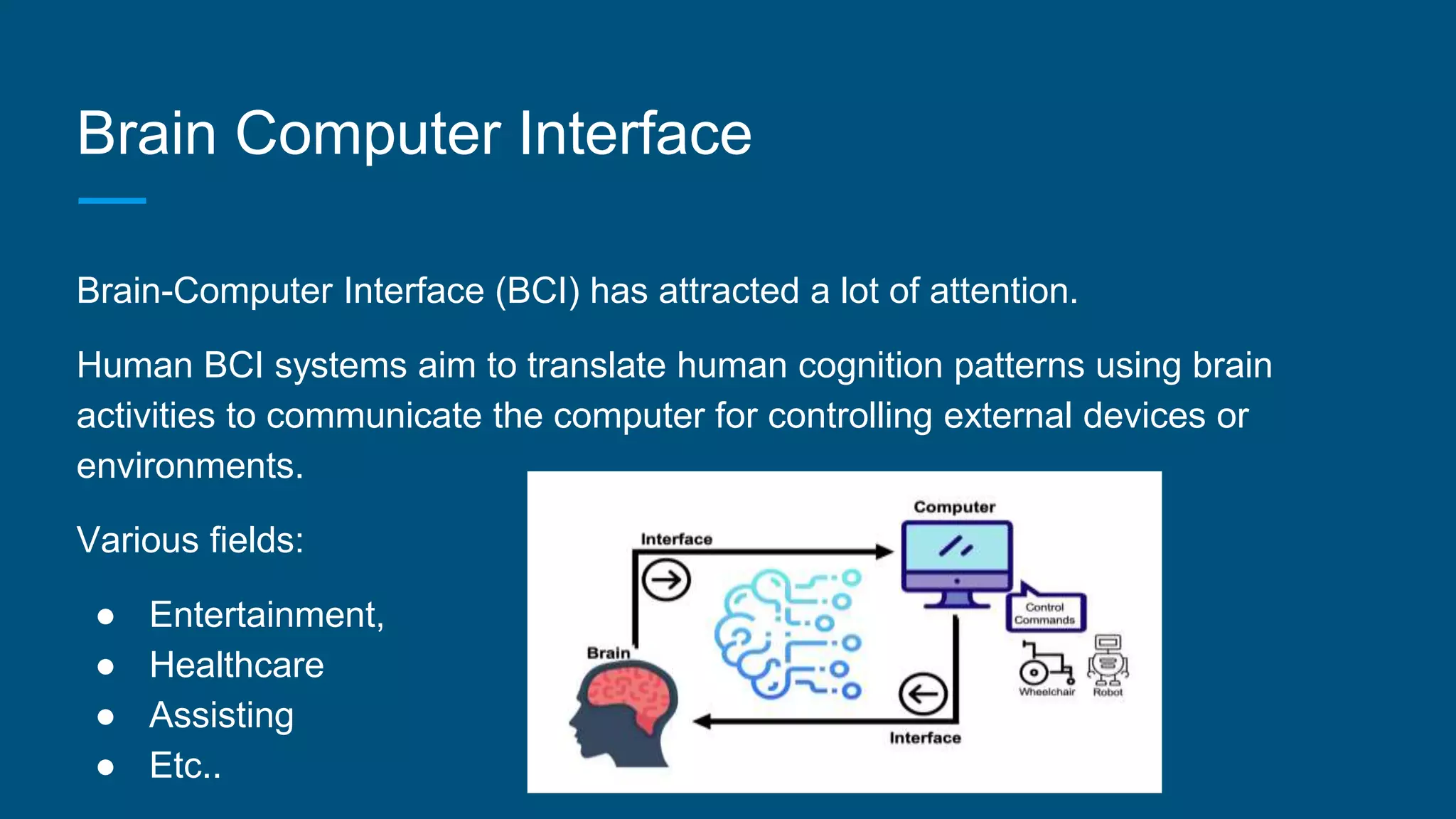 EEG Based BCI Applications with Deep Learning | PPTX