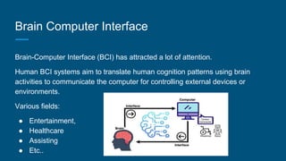EEG Based BCI Applications with Deep Learning | PPTX
