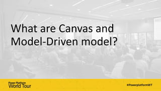 PowerPlatform World Tour Toronto 2019 - Introduction with canvas vs ...