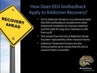 EEG Biofeedback & the Addicted Brain | PPT