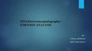 EEG(Electroencephalography) EMOTION ANALYSIS.pptx