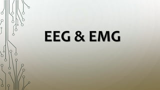 EEG & EMG new.pptx