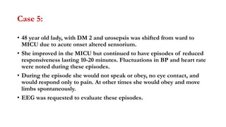 EEG in convulsive and non convulsive seizures in the intensive care ...
