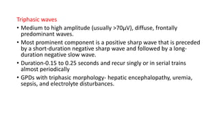 Eeg in encephalopathy | PPTX