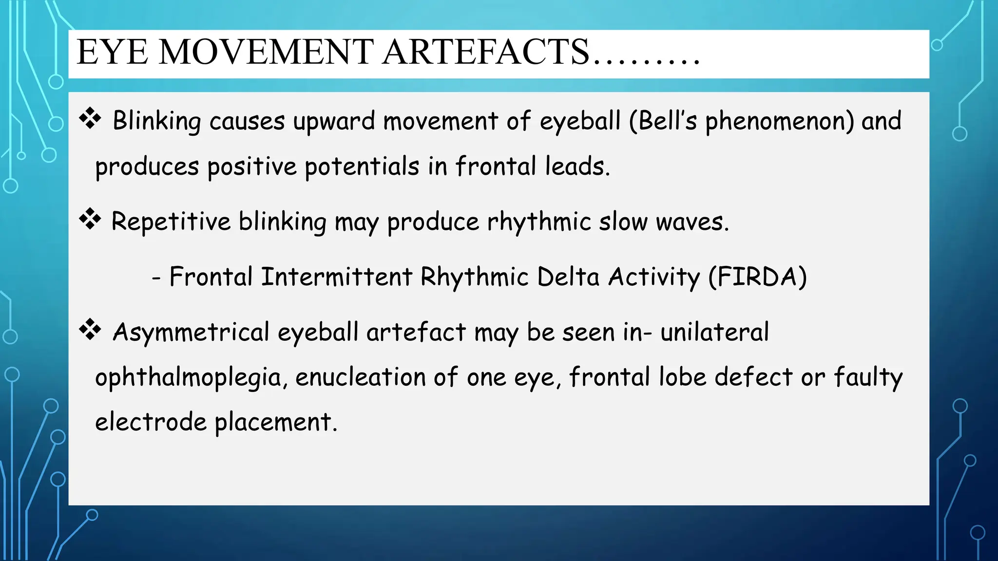 EEG Lecture 3: Artifacts and Benign EEG variants | PPTX