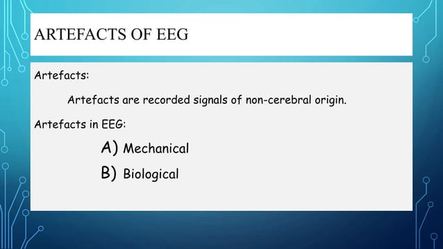 EEG Lecture 3: Artifacts and Benign EEG variants | PPTX