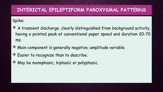 Epileptiform EEG abnormalities in adults and children | PPTX