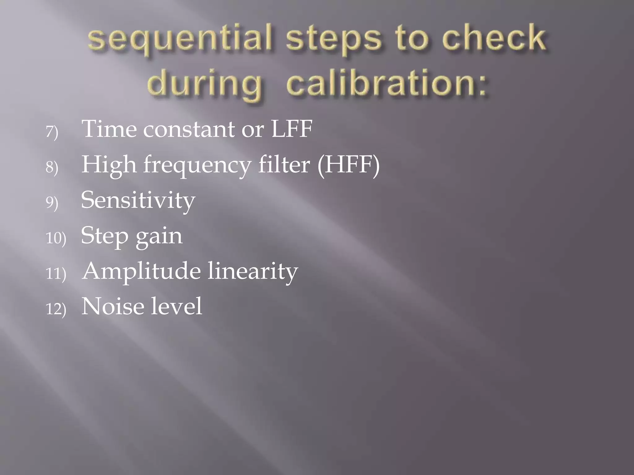 Eeg machine calibration | PPTX