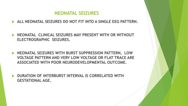 EVOLUTIONARY CHANGES OF EEG DURING INFANCY & ABNORMAL EEG PATTERNS IN ...