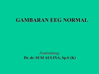 Eeg normal power point | PPT