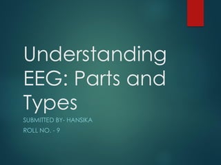 EEG_Presentation[4}.pptx biotechnology all concepts and materials | PDF