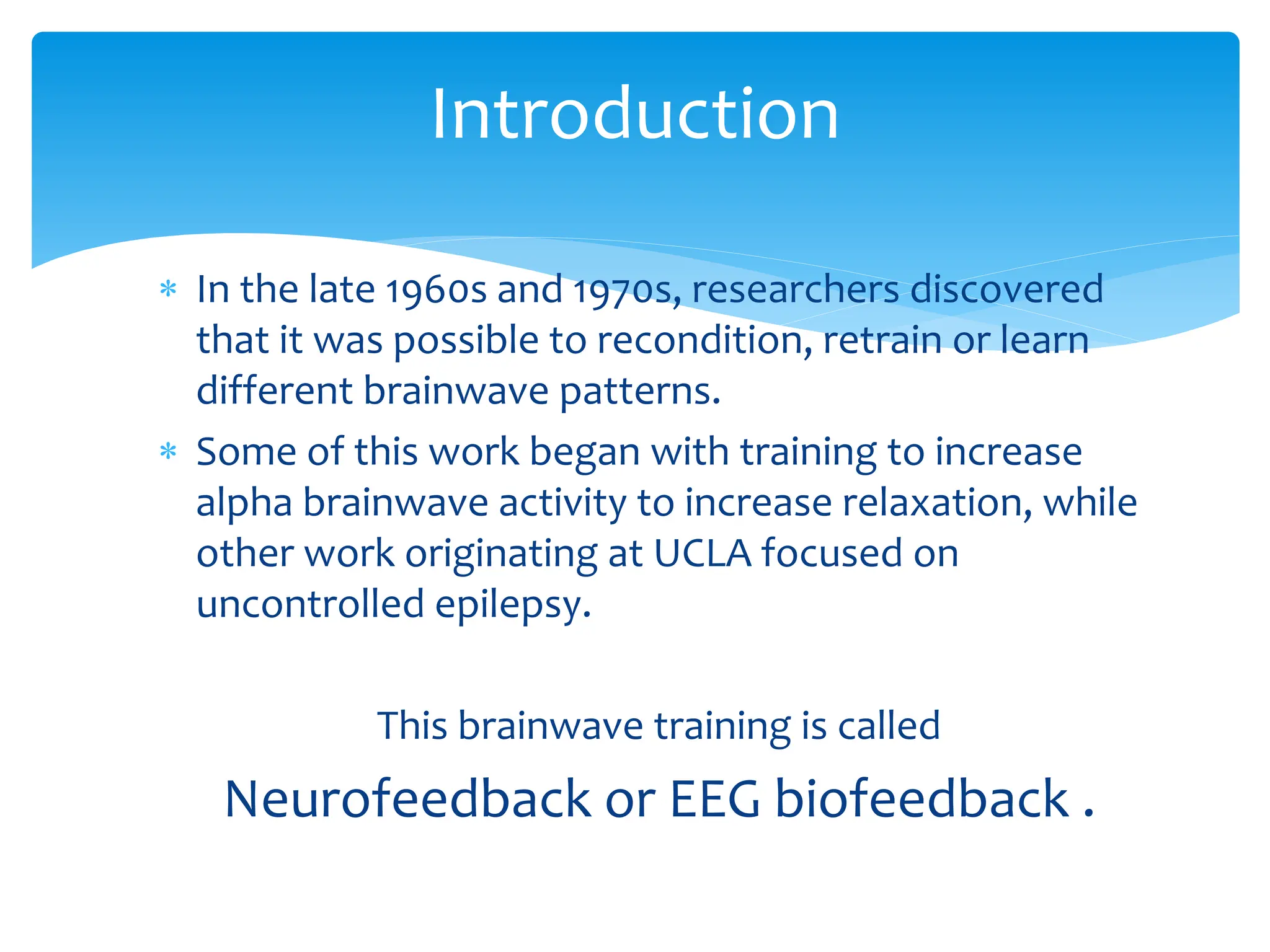 EEG signal processing and application to Neurofeedback : Operant Conditioning Brain and ...