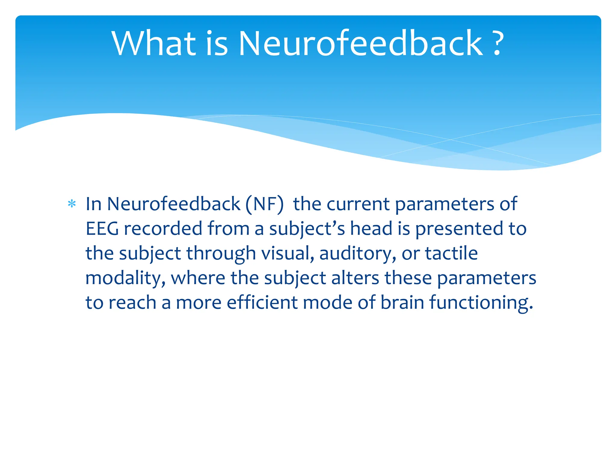 EEG signal processing and application to Neurofeedback : Operant ...