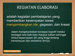 EKSPLORASI ELABORASI DAN KONFIRMASI | PPT