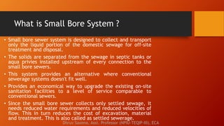 Small bore system: Wastewater Engineering | PPTX