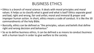 Corporate Social Responsibility and Business Ethics | PPTX