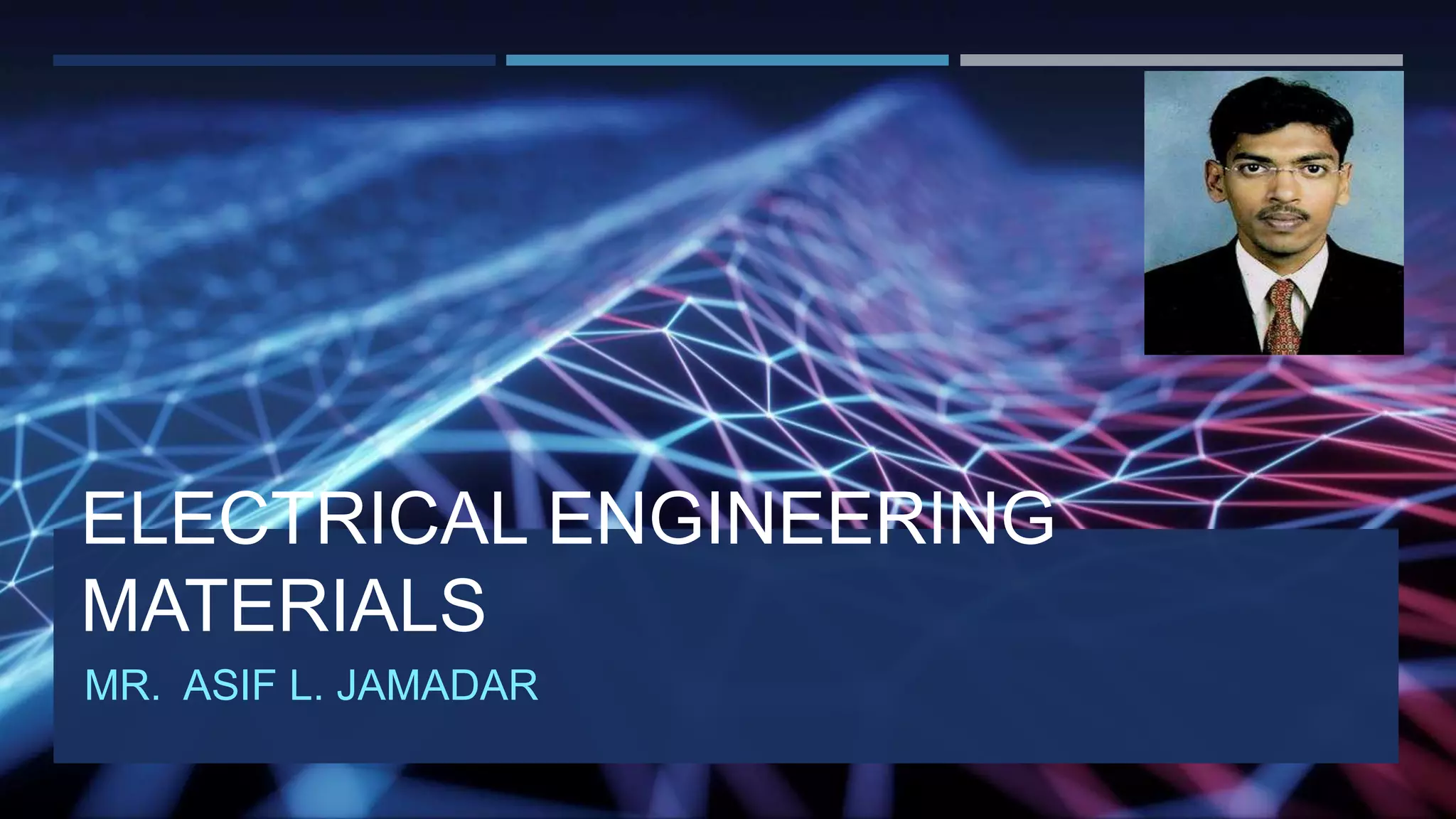Electrical Engineering Material Part-I | PPTX