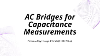 EEM AC Bridges for Capacitance Measurements.pptx
