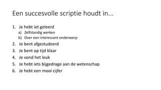Een scriptietje schrijven | PPTX | College Planning | College Education