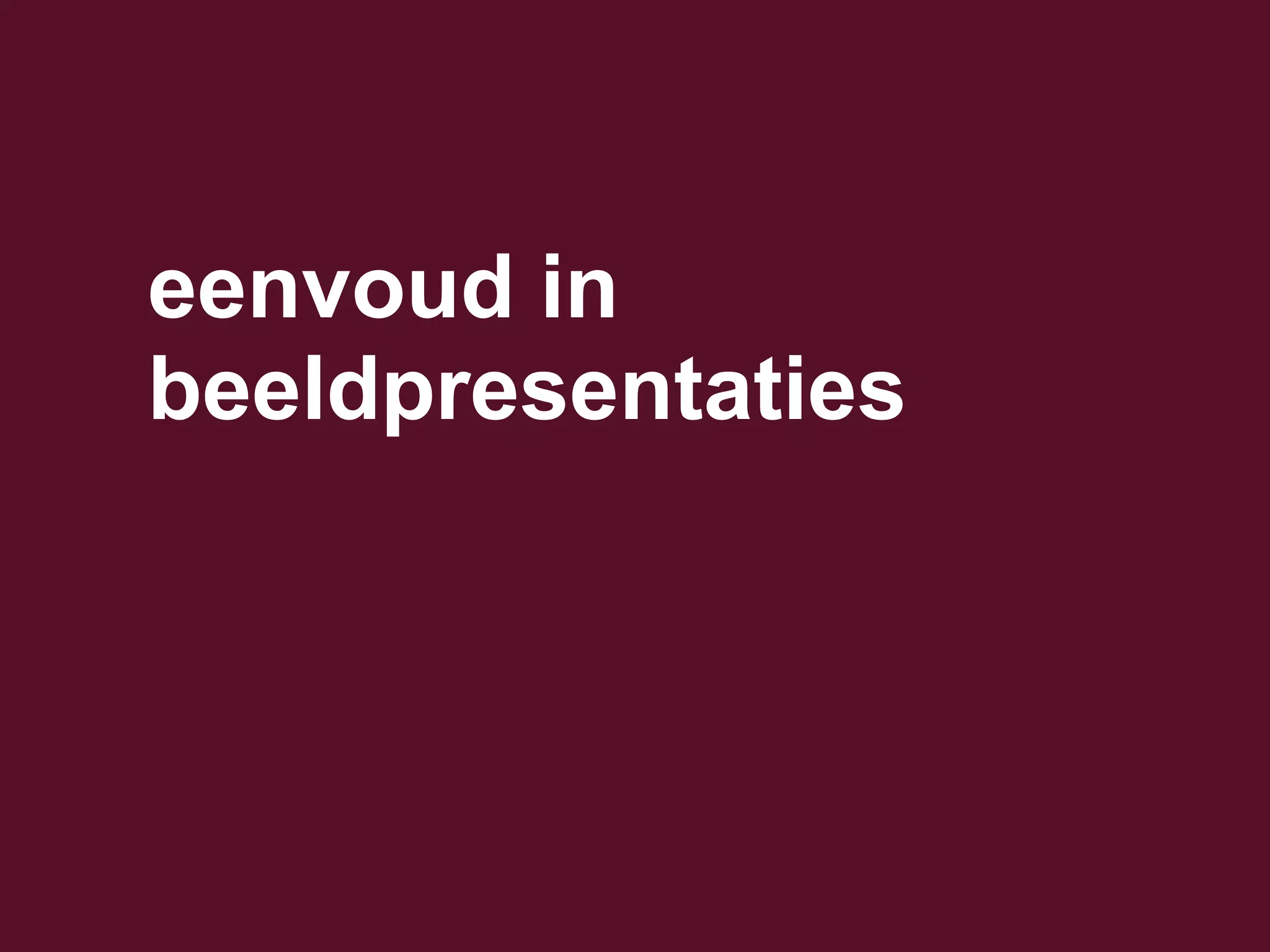 Eenvoud in beeldpresentatie | PDF