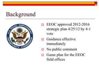 Eeoc strategic plan & legally defensible background checks | PPT