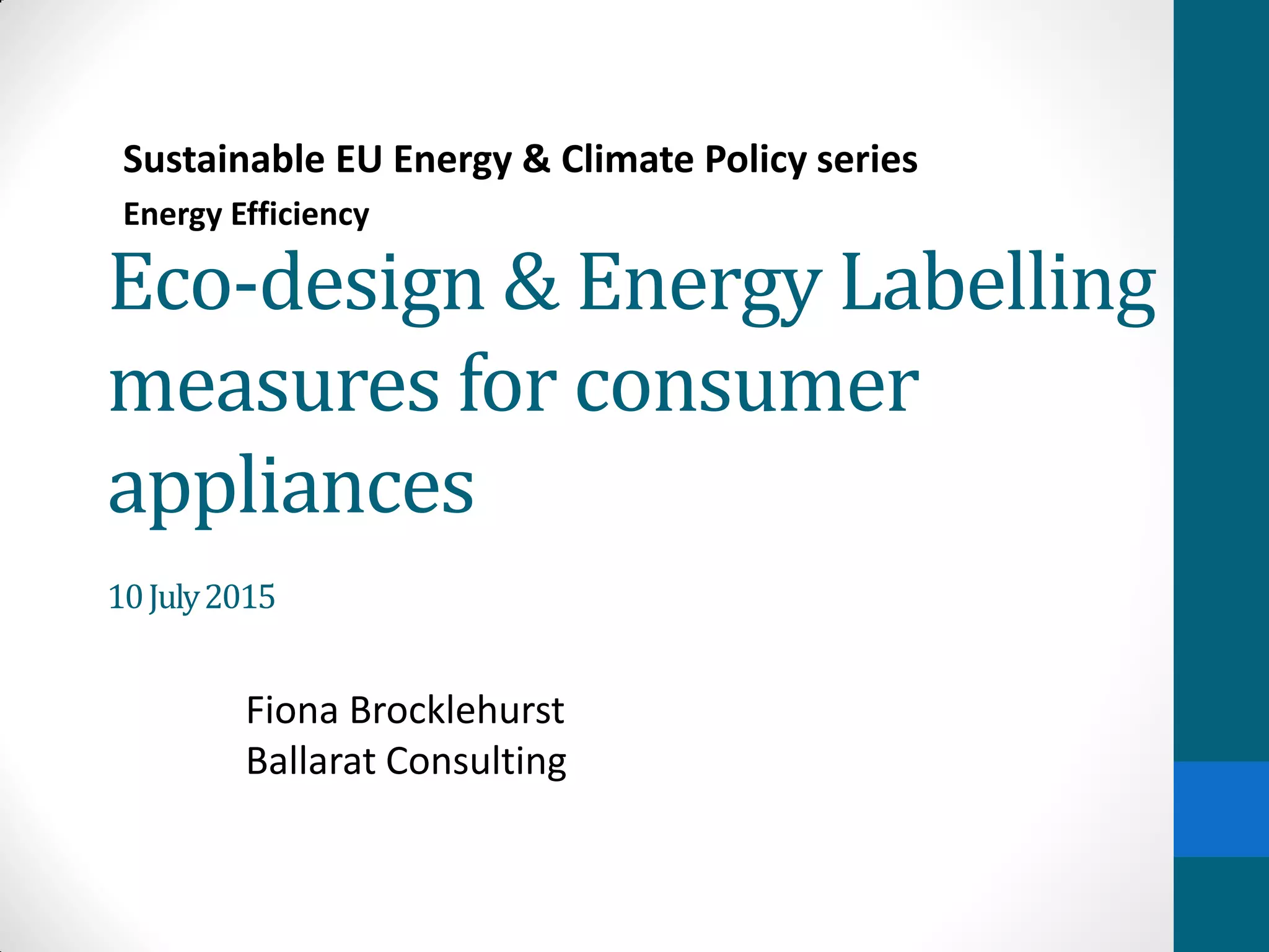 ErP measures and Energy Efficiency Labels for consumer appliances | PPT