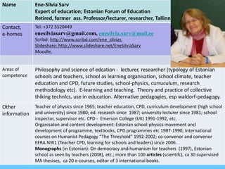 Teacher Professionalism in Estonia: the Lost Paradise of Lifelong Professional Learning. 24.08. ...