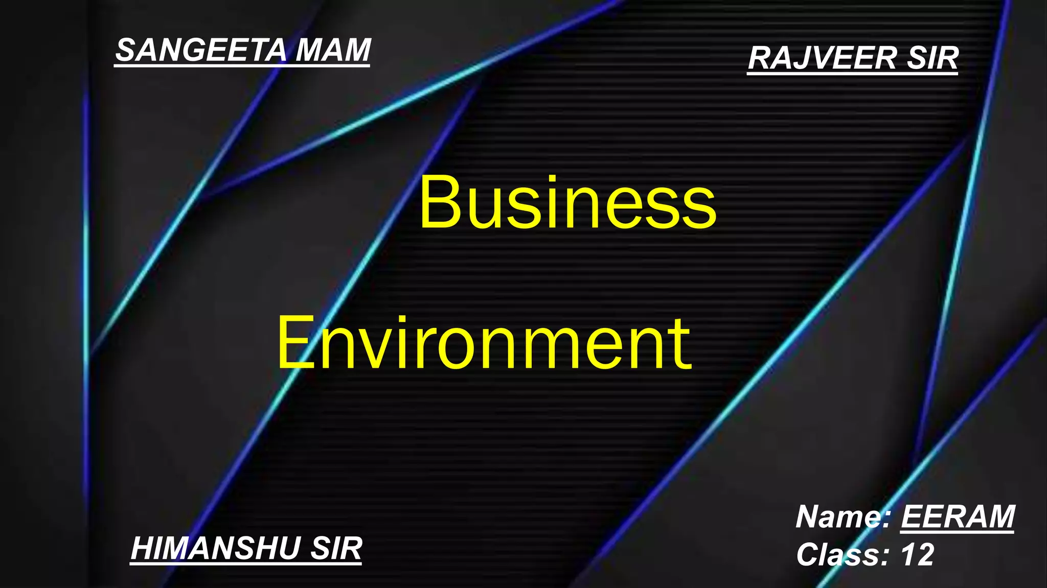 Business Environment class 12 ppt | PDF
