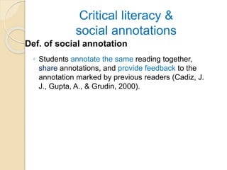 Enhancing students' critical literacy through social annotations | PPT