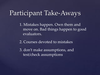 Evaluation Blooers and How to Make the Most of Your Mistakes | PPT