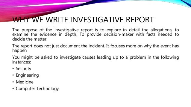 Report Writing (Investigative Report)