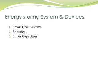 Energy, Enviroment and Society - Energy Storage | PPTX | Power and ...