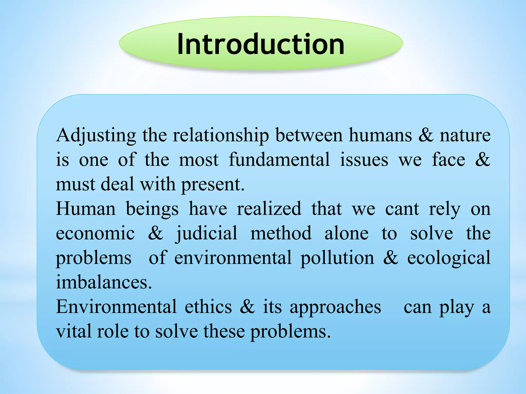 Environmental Ethics and social responsibility / Ethics and social ...