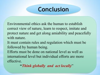Environmental Ethics and social responsibility / Ethics and social ...